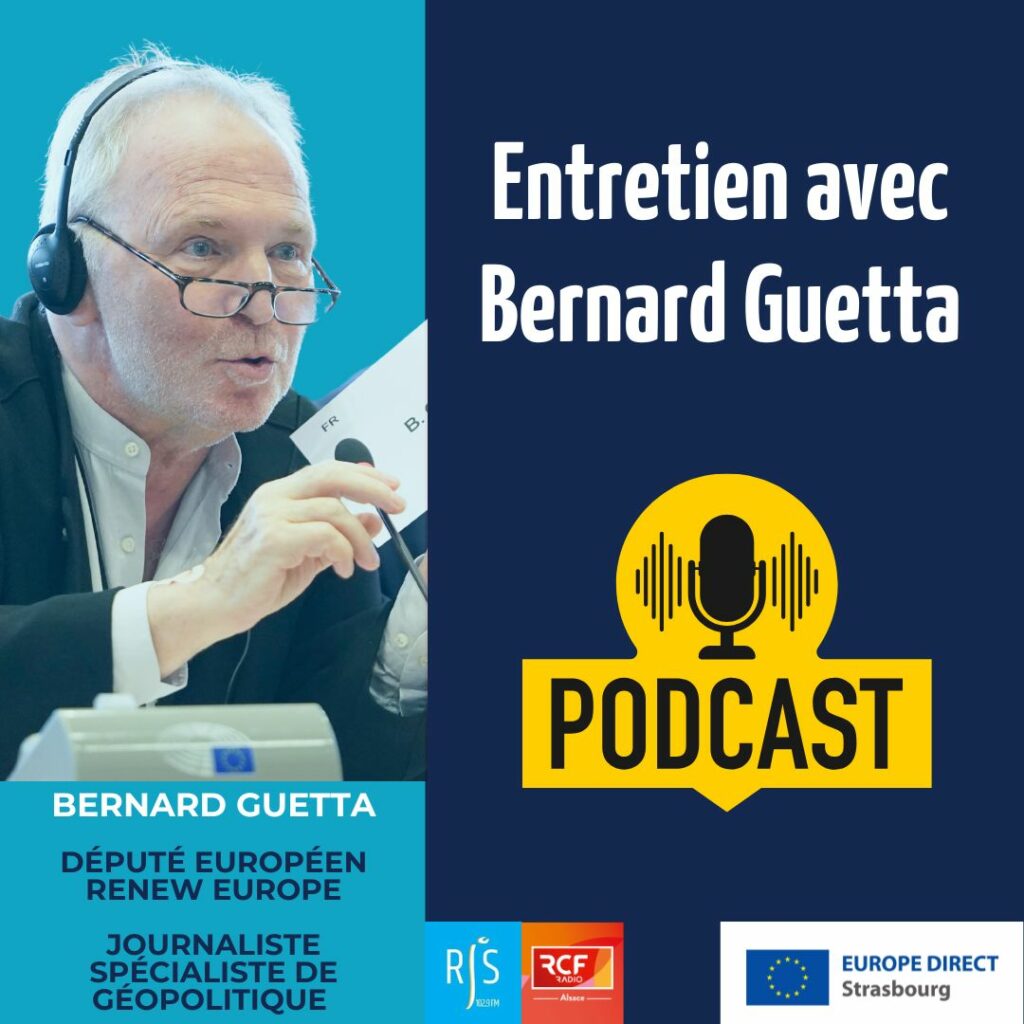 Emission Radio : Entretien avec Bernard Guetta | Strasbourg Europe